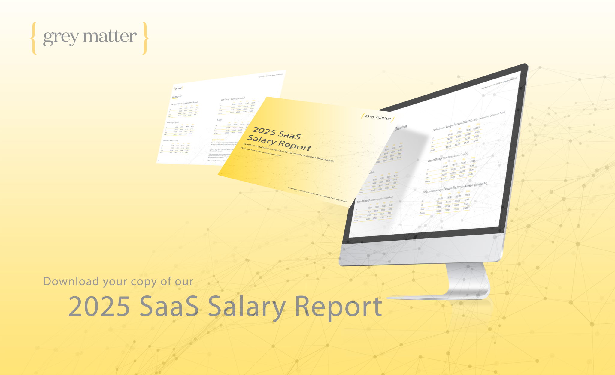 Download our 2025 SaaS Salary Report | Grey Matter Recruitment